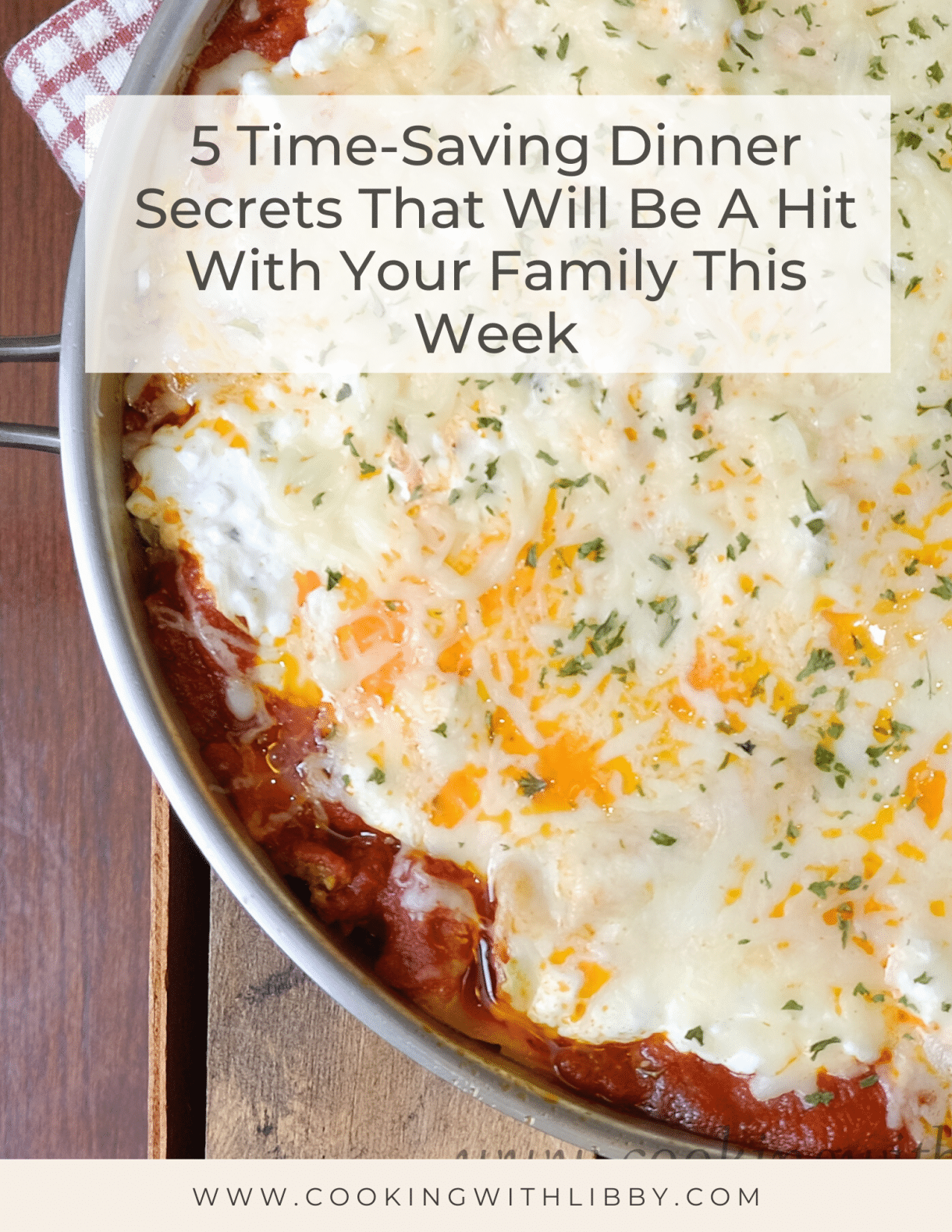 5 Time-Saving Dinner Secrets That Will Be a Hit With Your Family This ...